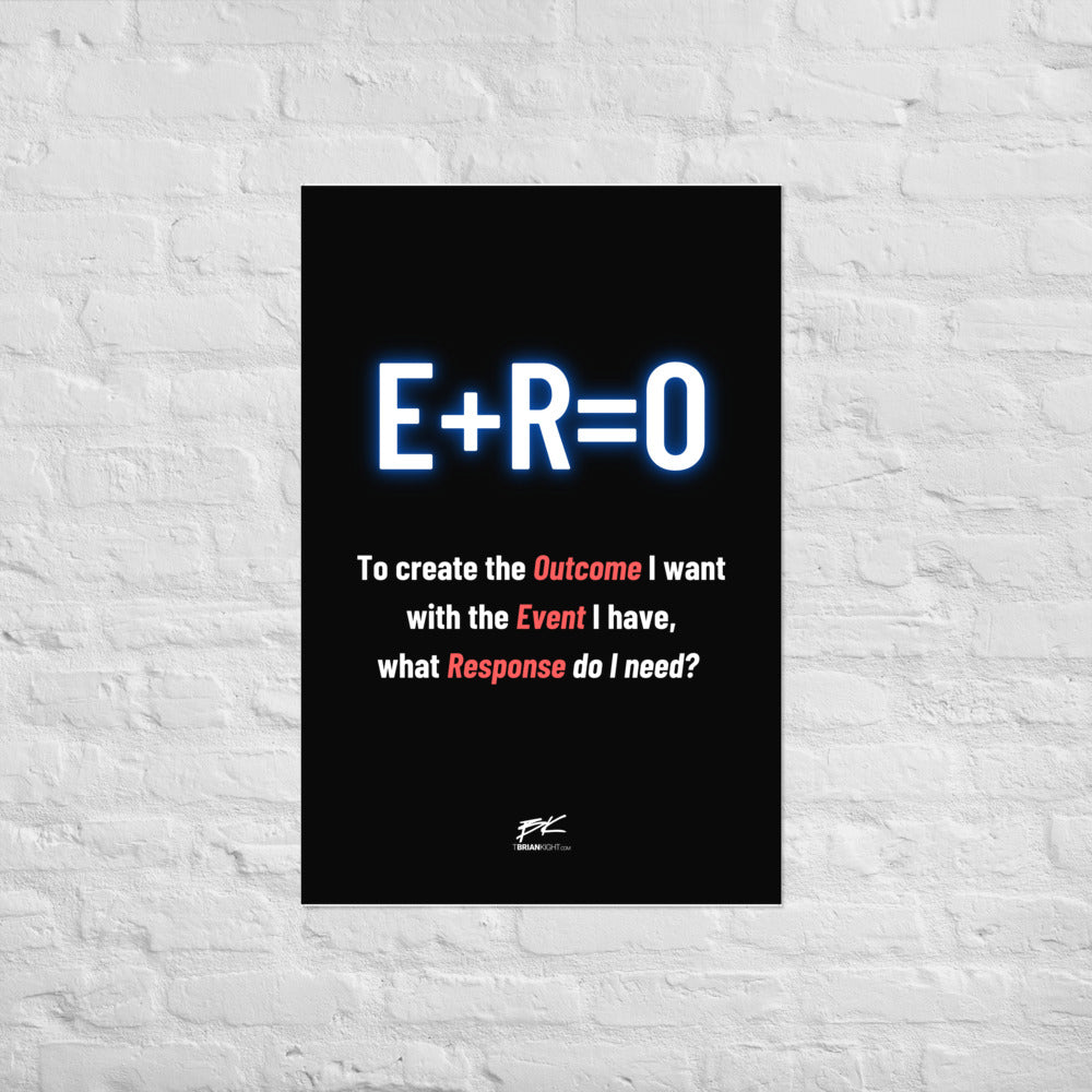 E+R=O Poster - Do The Math. (24" x 36") – Brian Kight
